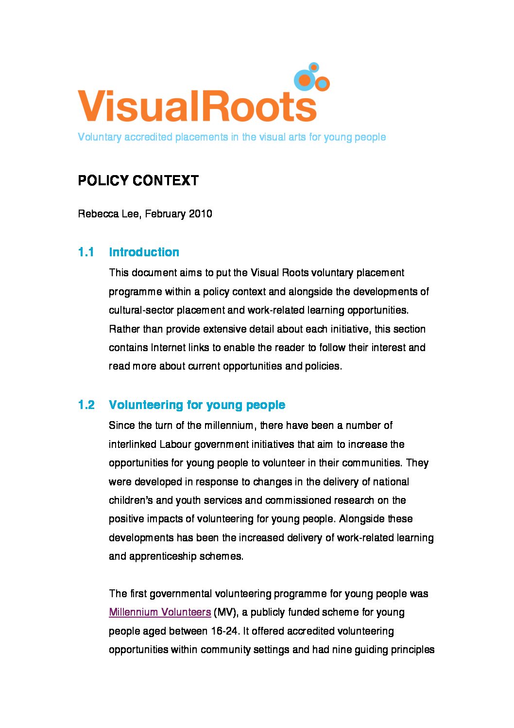 Visual Roots: Voluntary accredited placements in the visual arts for ...