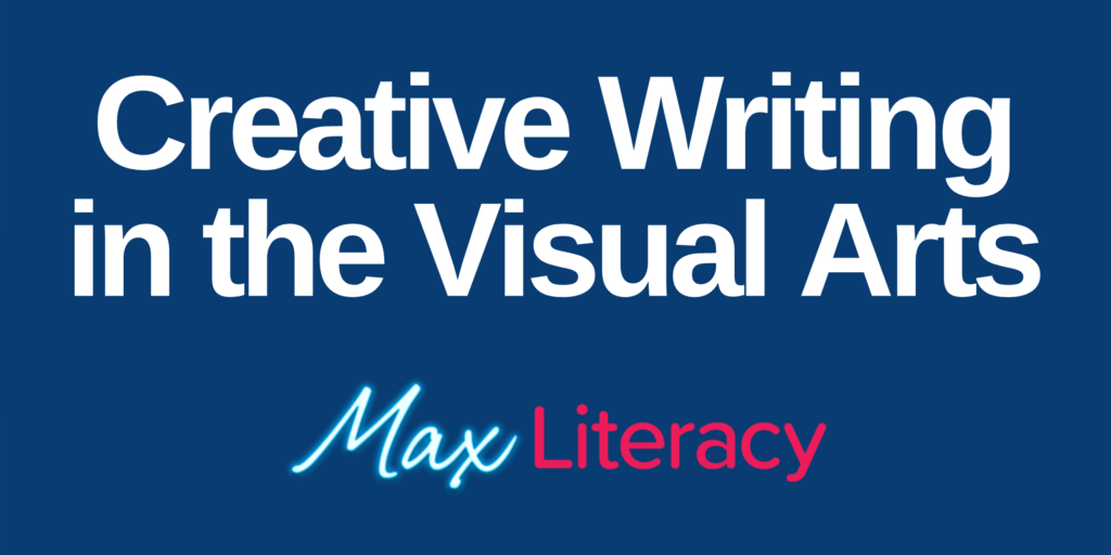 Creative Writing in the Visual Arts – Engage