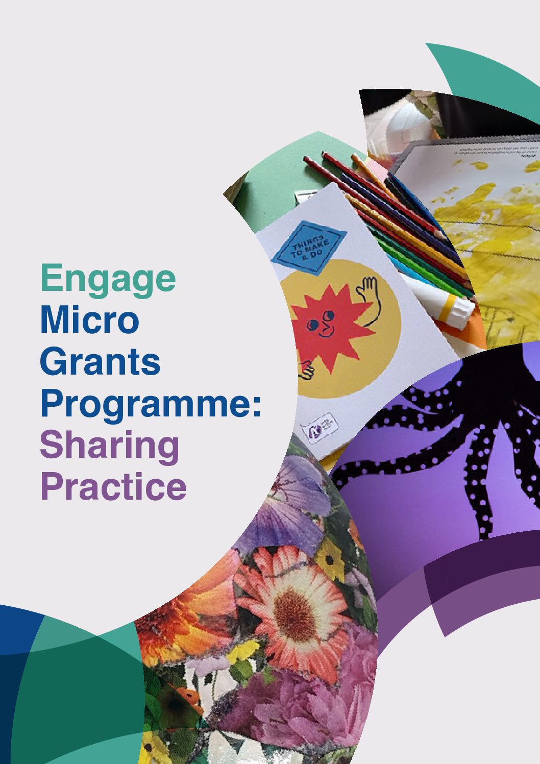 Micro Grant Programme: Sharing Practice – Engage