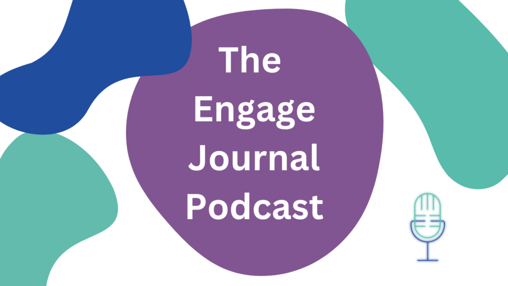 The Engage Journal Podcast – Engage