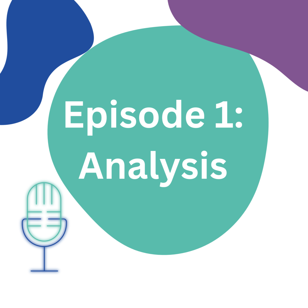 (Series 1) Episode One: Analysis – Engage