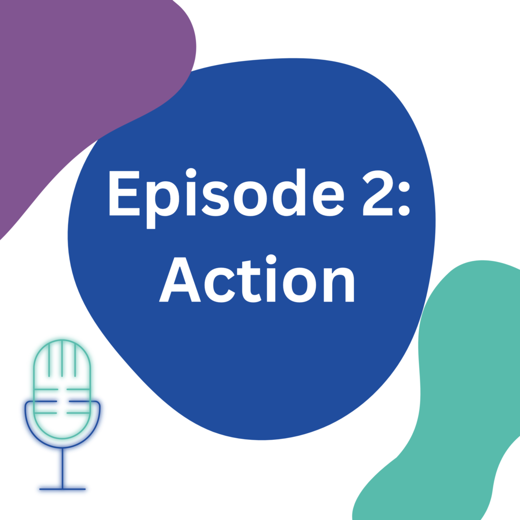 (Series 1) Episode Two: Action – Engage